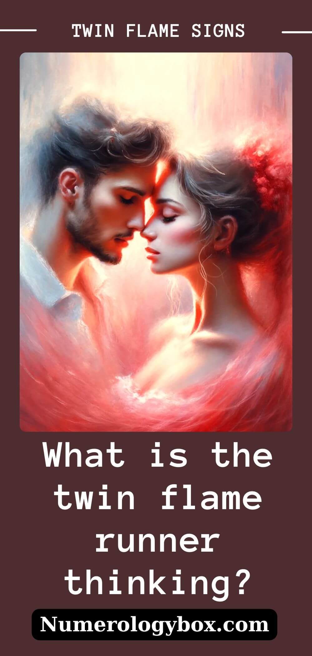 What is the twin flame runner thinking? Mostly these 9 things ...