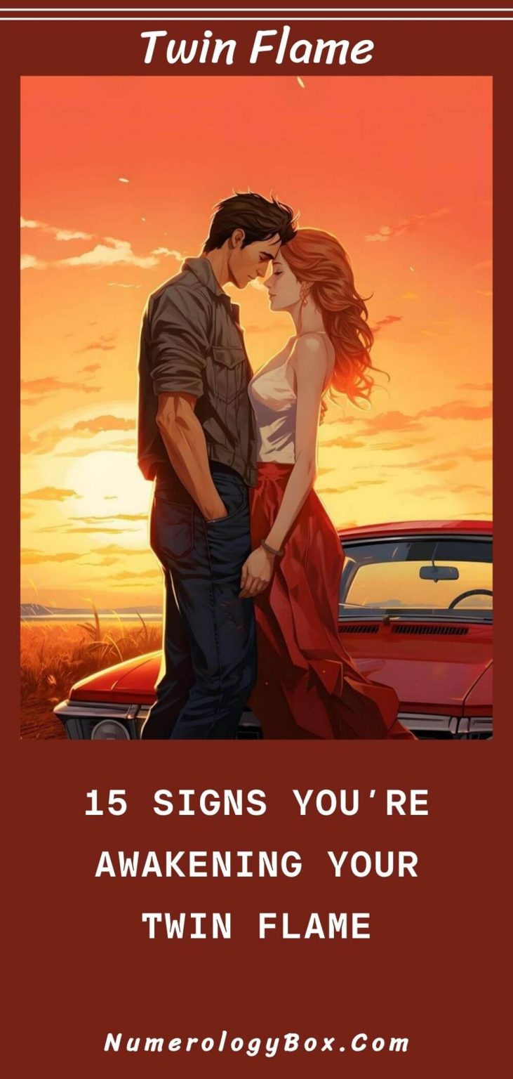 15 signs you're awakening your twin flame - NumerologyBox