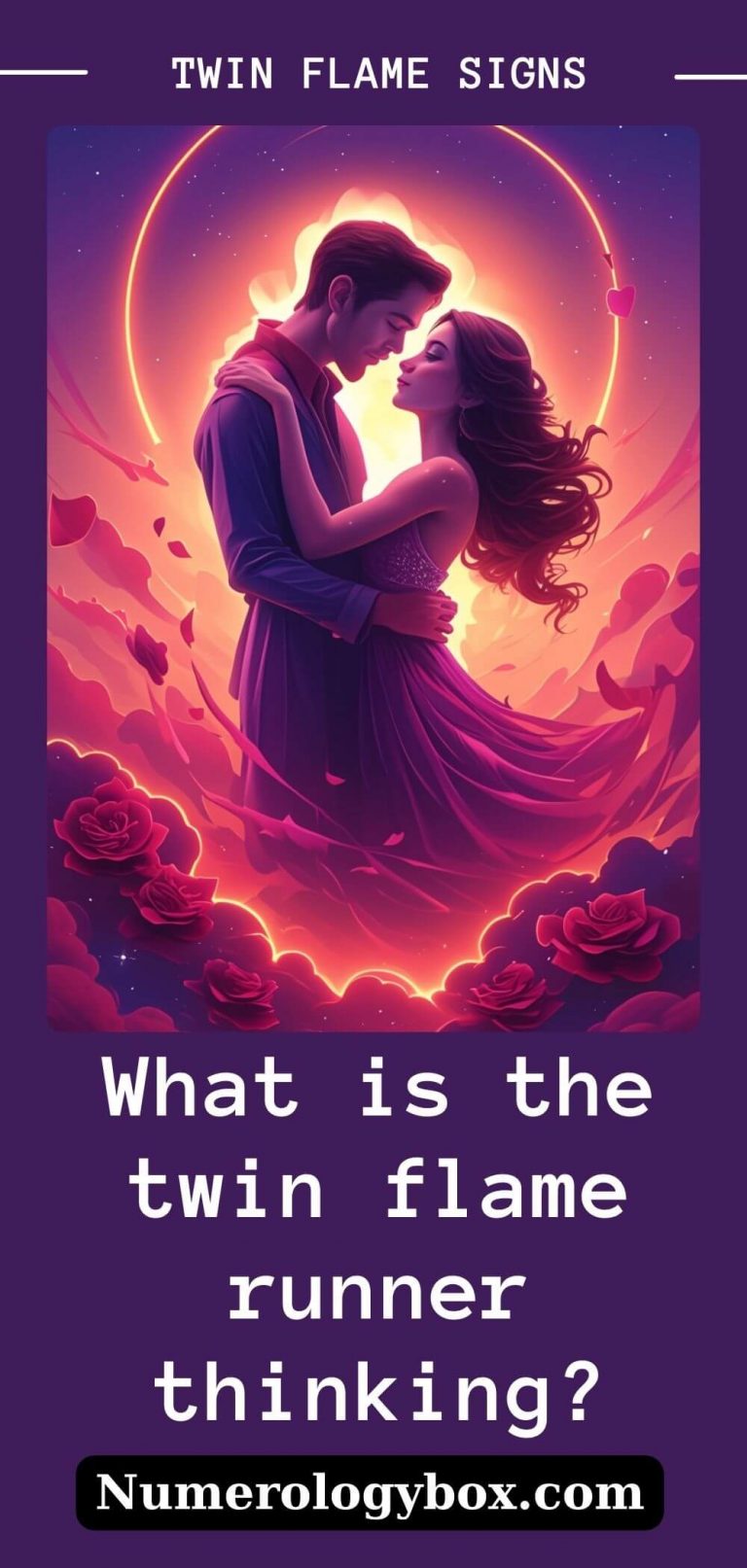 What is the twin flame runner thinking? Mostly these 9 things ...